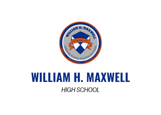 At a Glance – About – William H. Maxwell CTE High School